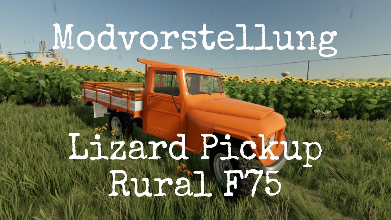 LS22 Mods (Ps4) Lizard Pickup Rural F75 Modvorstellung (Ps4,Ps5,Xbs,Xb1 ...
