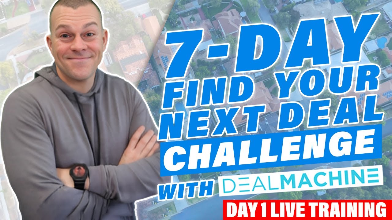 7-Day First Deal Challenge: Master the Art of Finding Your First Real ...