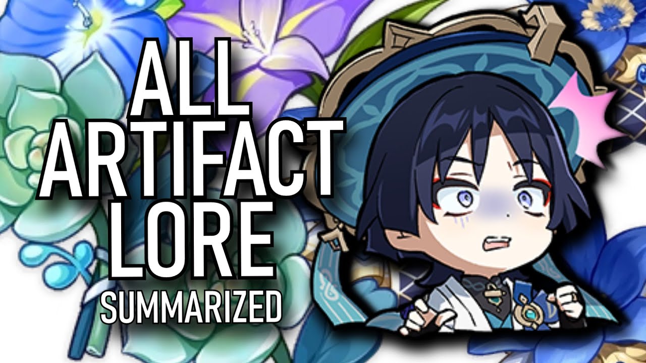 [v4.1] ALL Artifact Lore SUMMARIZED [Genshin Impact Lore] - YouTube