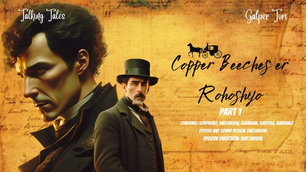 Copper Beeches er Rohoshyo| Part 1| Bengali Story| @TalkingTales06 ...