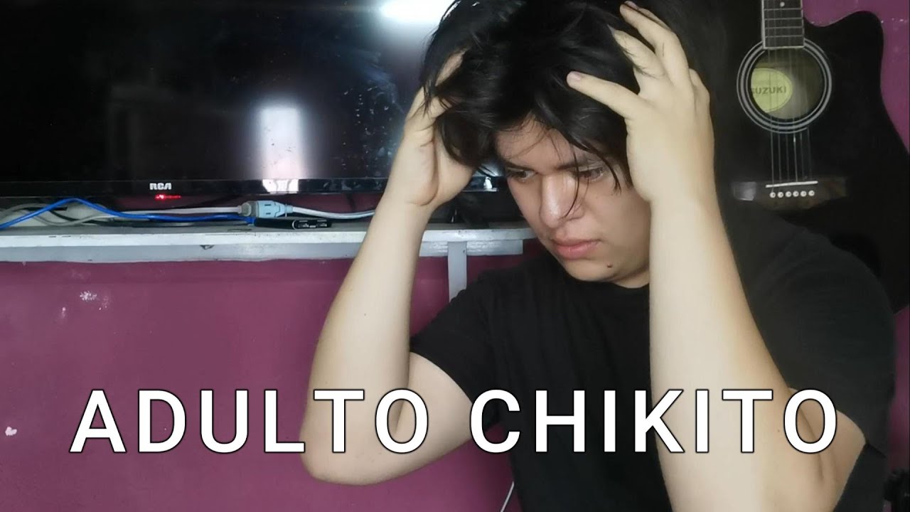 ADULTO CHIKITO | Red Redes - YouTube
