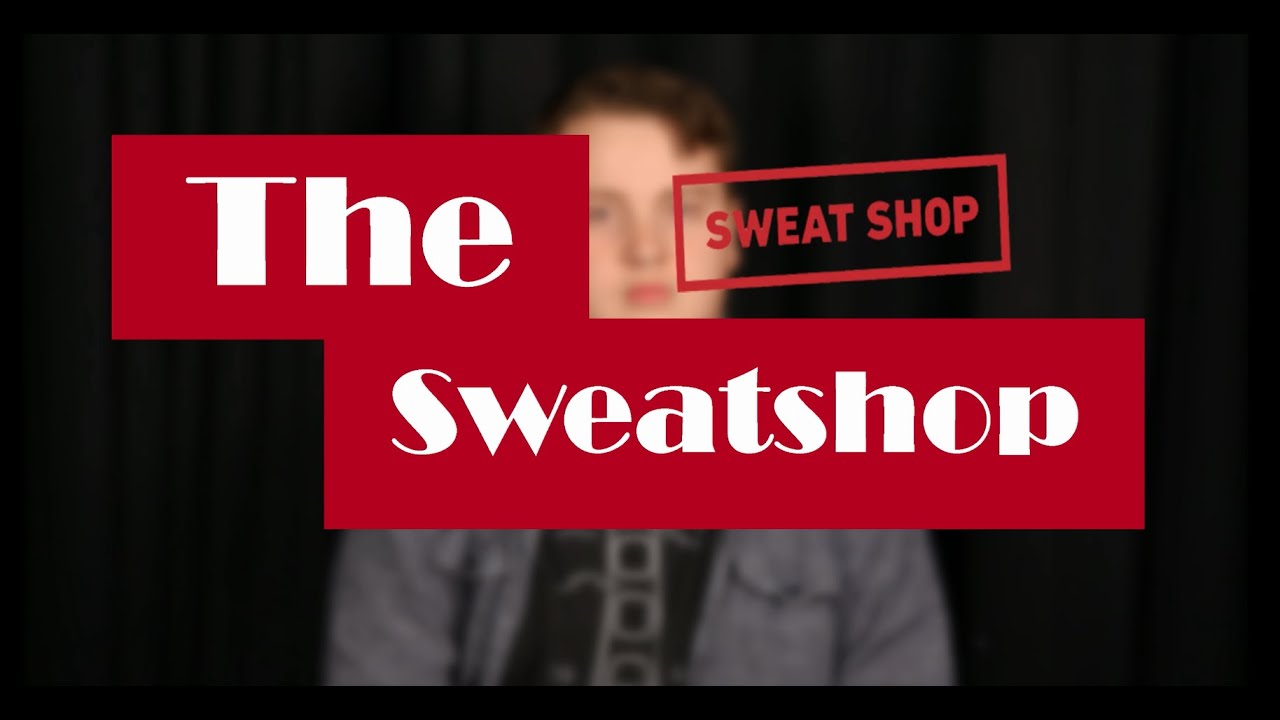 The Sweatshop Ep 1 - YouTube