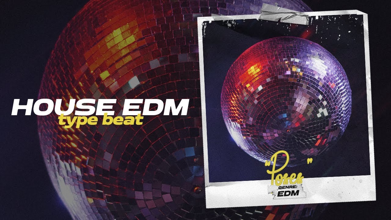 Deep House Type Beat x Pop House Type Beat 2021 "POSES" new groove edm ...