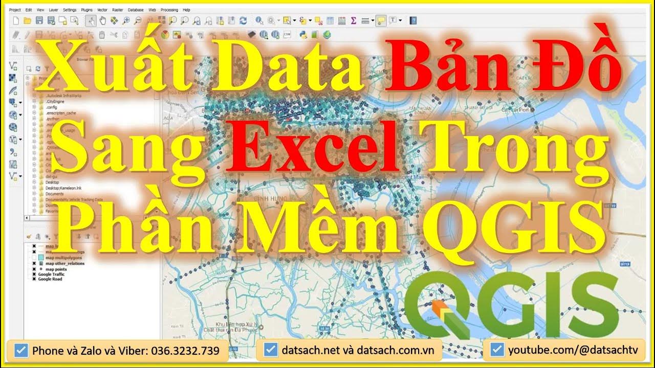 ️ Bài II.28_Xuất Data Bản Đồ Sang Excel Trong Phần Mềm QGIS - YouTube