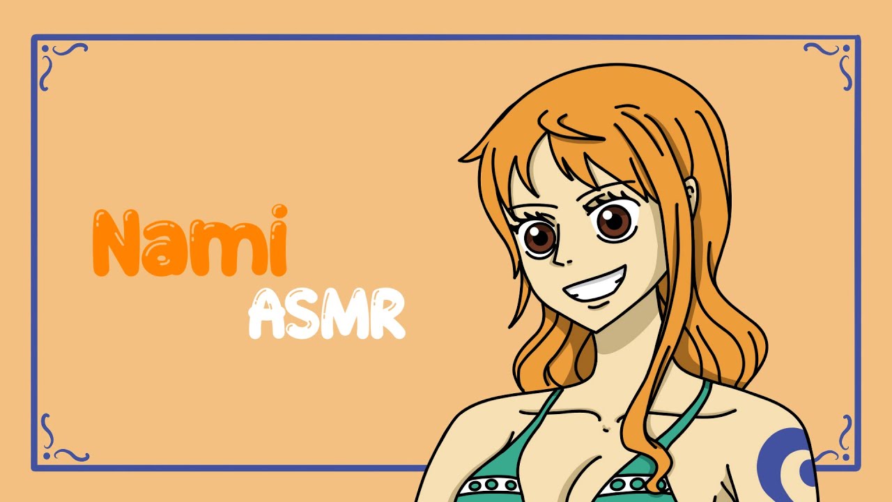 {ASMR} 7 Minutes in Heaven with the Navigator [Nami] - YouTube