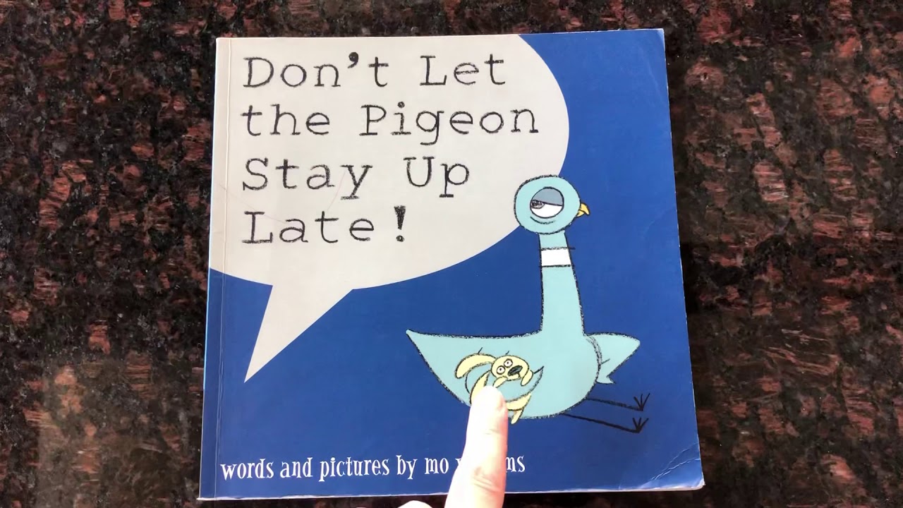 Don’t Let The Pigeon Stay Up Late! By Mo Willems - YouTube
