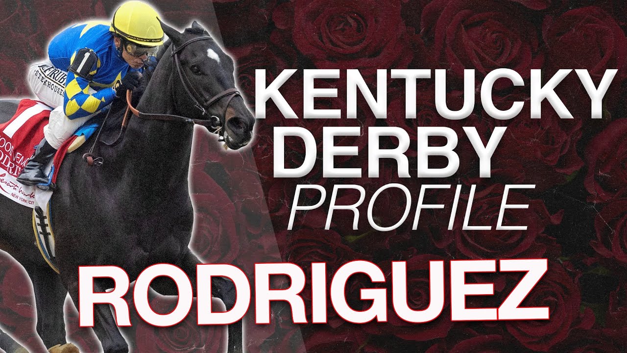 Rodriguez's Kentucky Derby Chances | Pedigree, Performance & More w ...