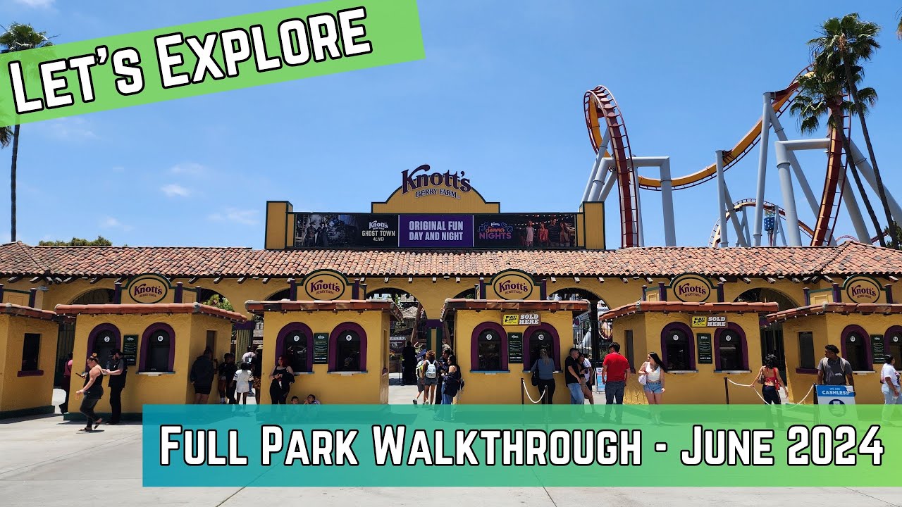 "Knott" Your Average Tour: Our Complete Walkthrough of Knotts Berry ...