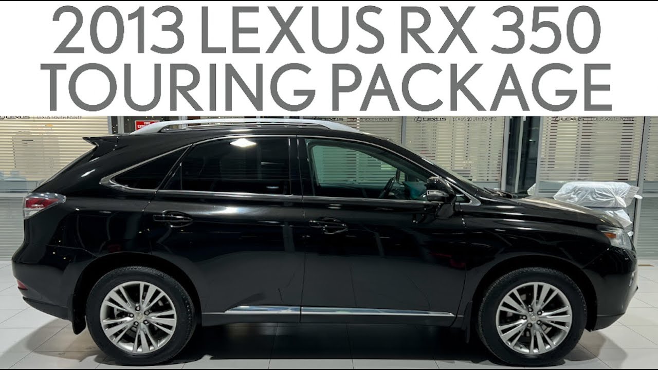 2013 Lexus RX 350 Touring Package (L240262A) - Full Review and Walk ...