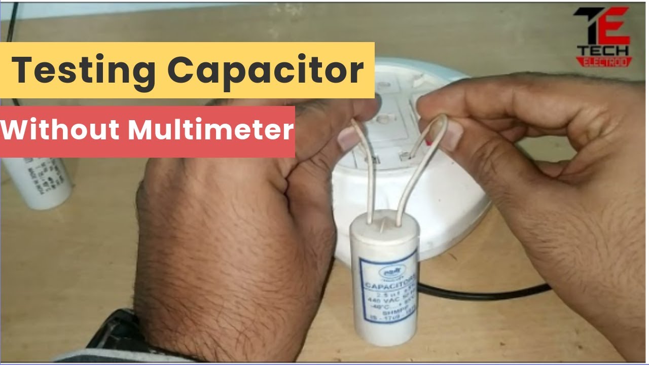 DIY Guide: How to Test Capacitors Without a Multimeter - YouTube