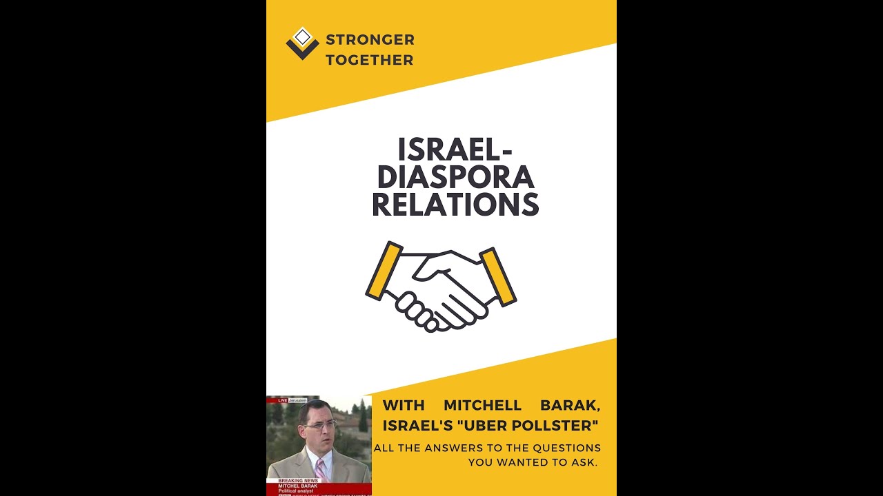 Israel's "Uber Pollster" Mitchell Barak on Israel-Diaspora Relations ...