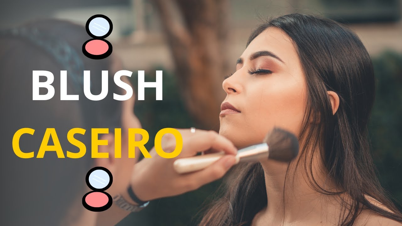 "Como Fazer Blush Caseiro com Ingredientes Naturais 🌿 Fácil e Barato ...