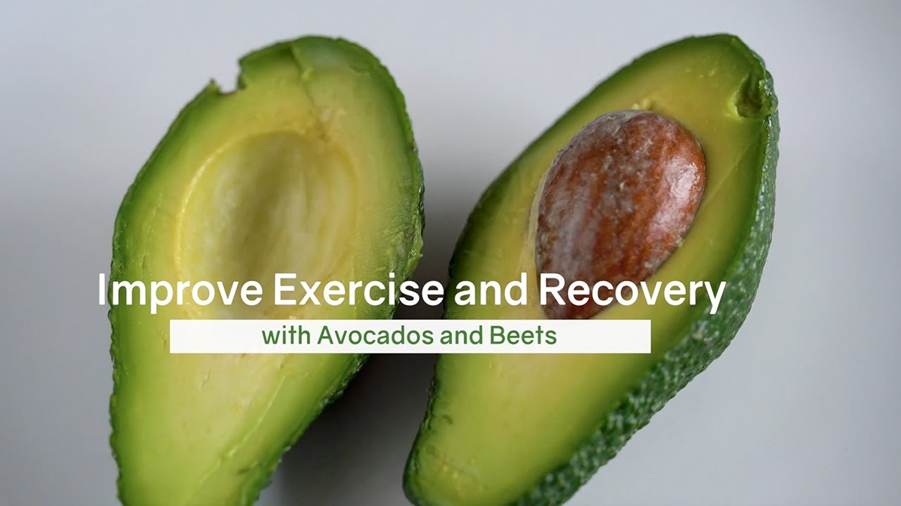 Improve Exercise and Recovery with Avocados and Beets - YouTube