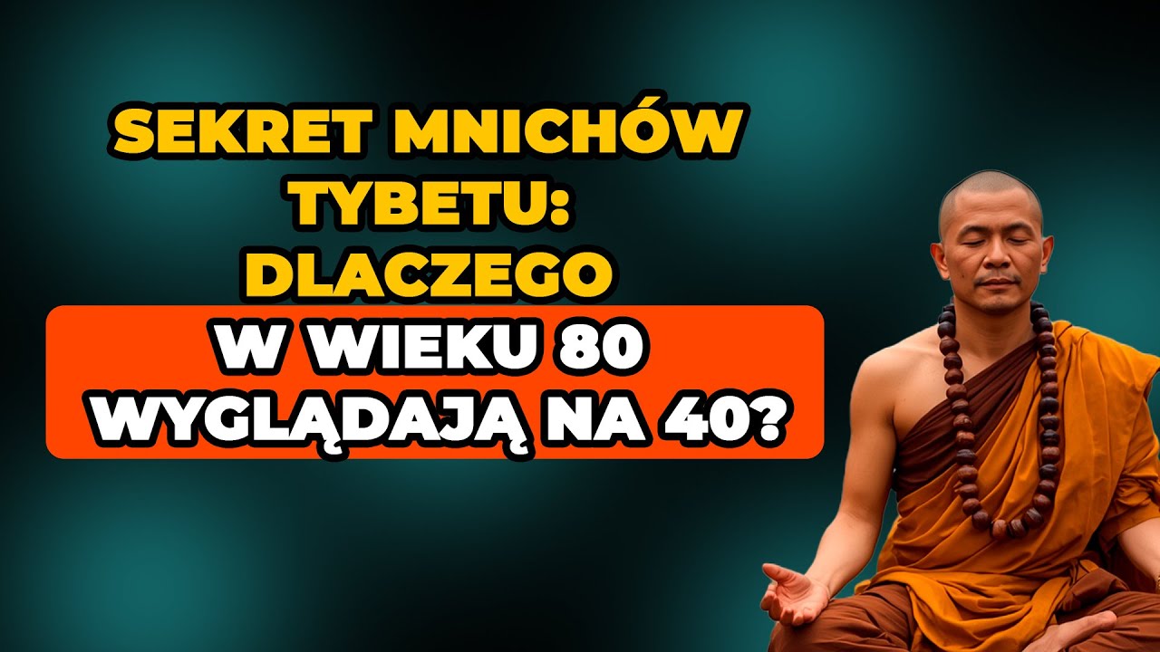 Sekret mnichów Tybetu: Dlaczego w wieku 80 wyglądają na 40 - YouTube