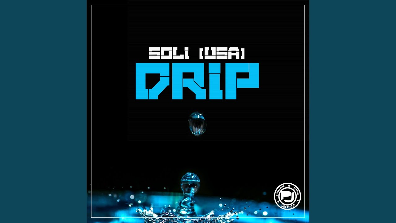 Drip (Original Mix) - YouTube