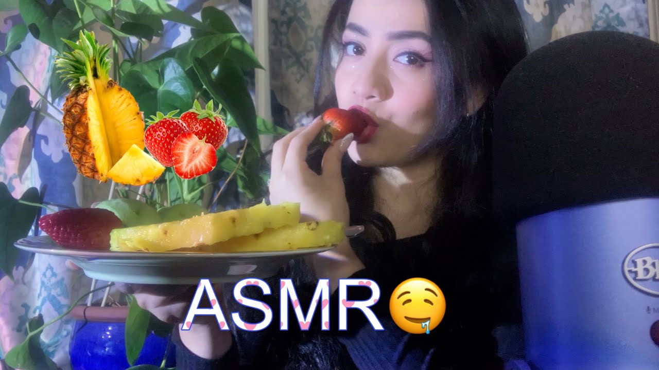MARY ASMR ,COMIENDO FRUTA 🍍 🥭 👅🤤 SONIDOS DE BOCA. 👄 - YouTube