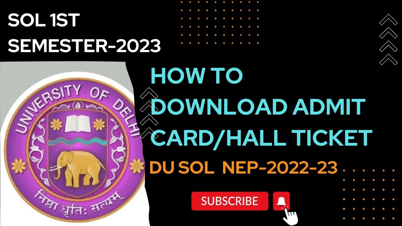 SOL FIRST SEMESTER :HOW To DOWNLOAD ADMIT CARD COMPLETE Process - YouTube