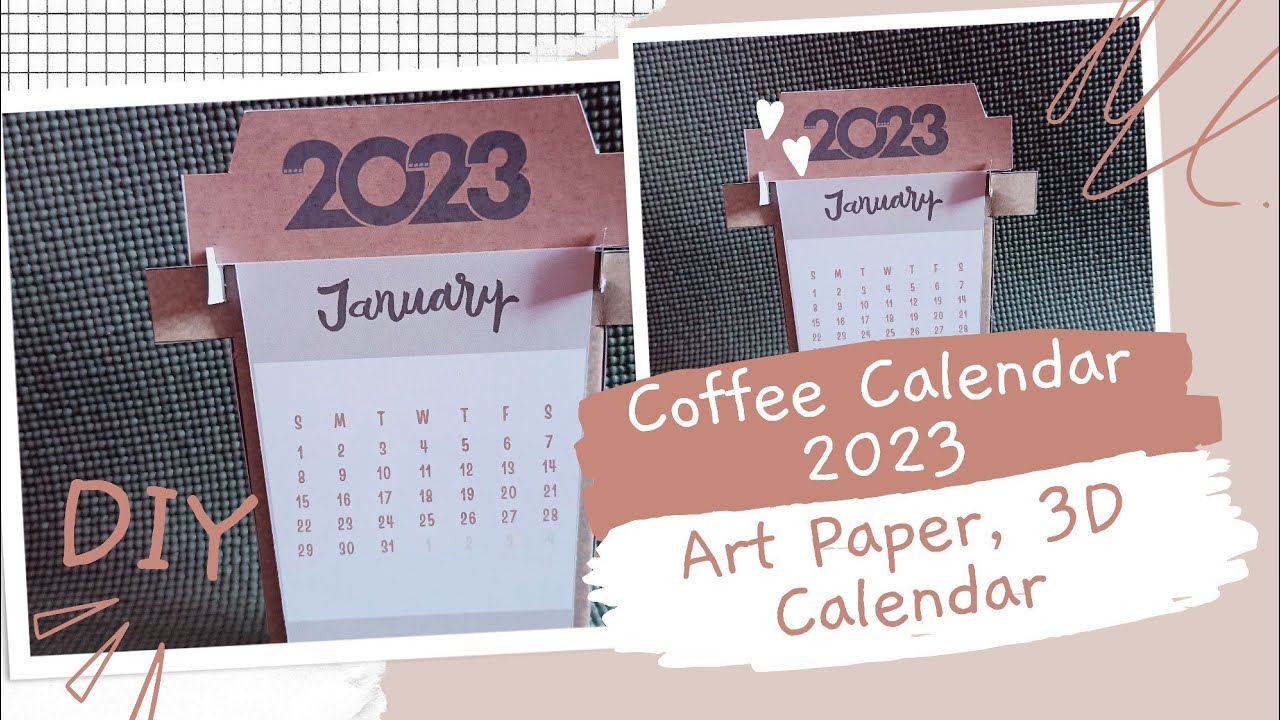 DIY Coffe Cup calendar 2023 Paper Art circut Project WITH TEMPLATE ...