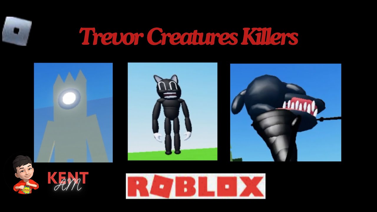 Trevor Creatures Killers (Cartoon Cat, Cartoon Dog, Day 17 and More ...