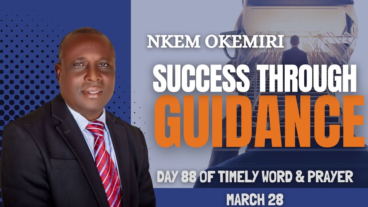 DAY 88 // MARCH 28 // TIMELY WORD & PRAYER with NKEM OKEMIRI - YouTube