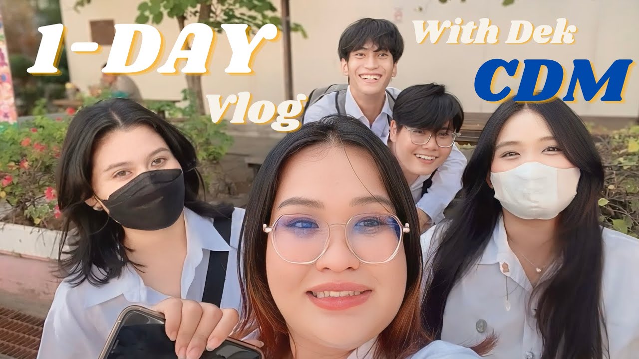 1-DAY Vlog with Dek CDM - YouTube