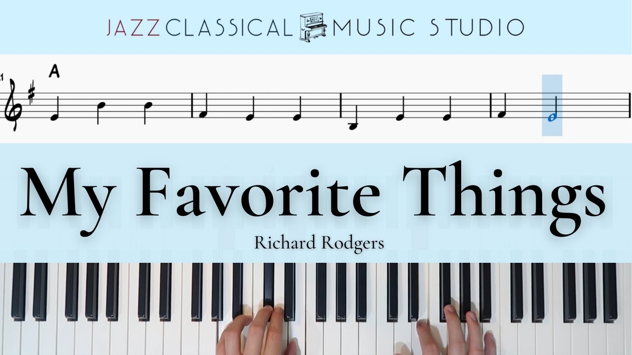 My Favorite Things Richard Rodgers Piano Tutorial Easy With