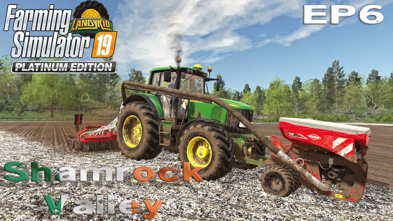 Farming Simulator 19 | Shamrock Valley | EP6 - YouTube