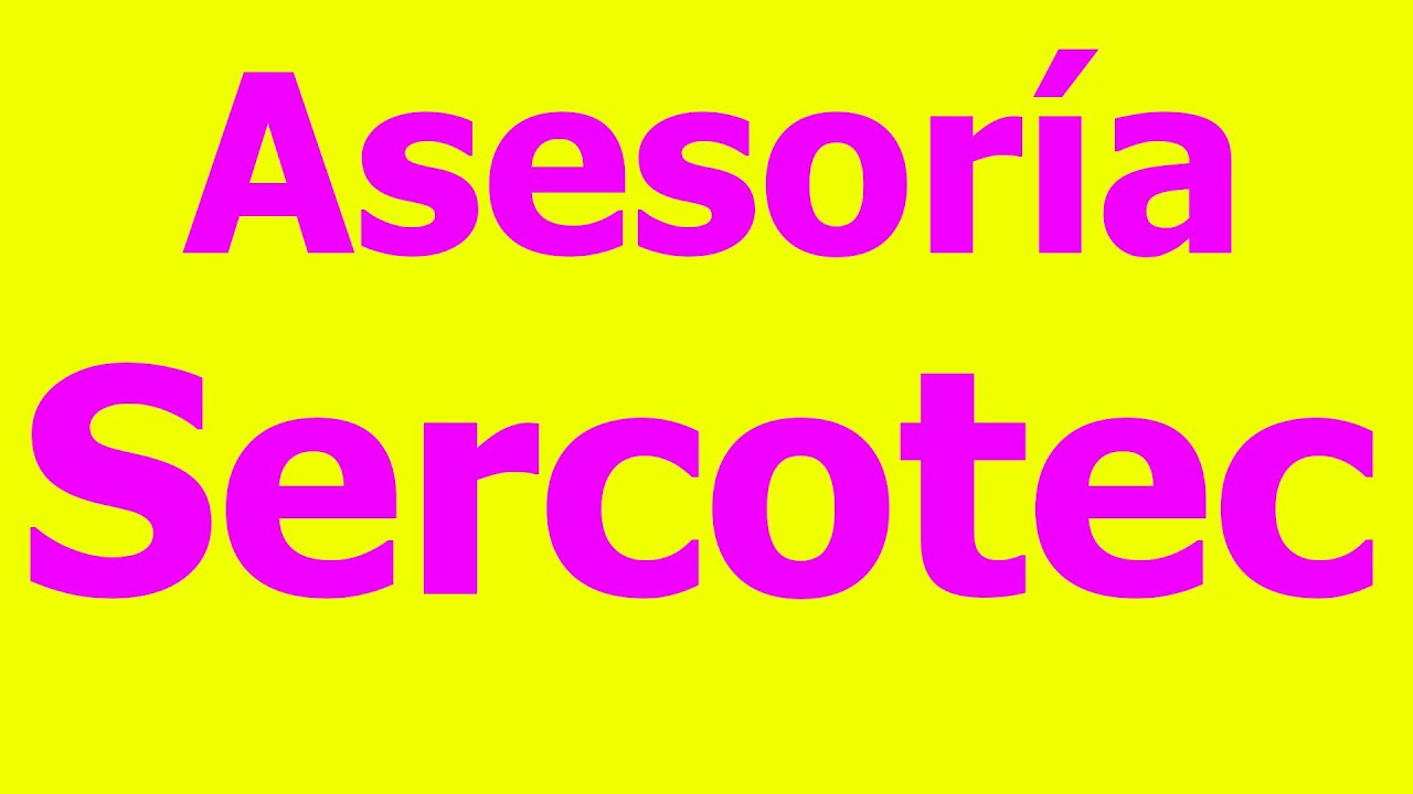 ASESORIA SERCOTEC - YouTube