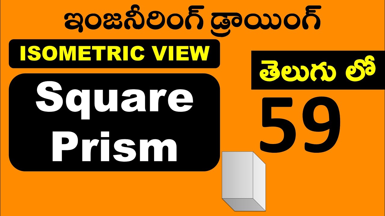 Isometric view of a Square Prism | Axis perpendicular to the HP and VP ...