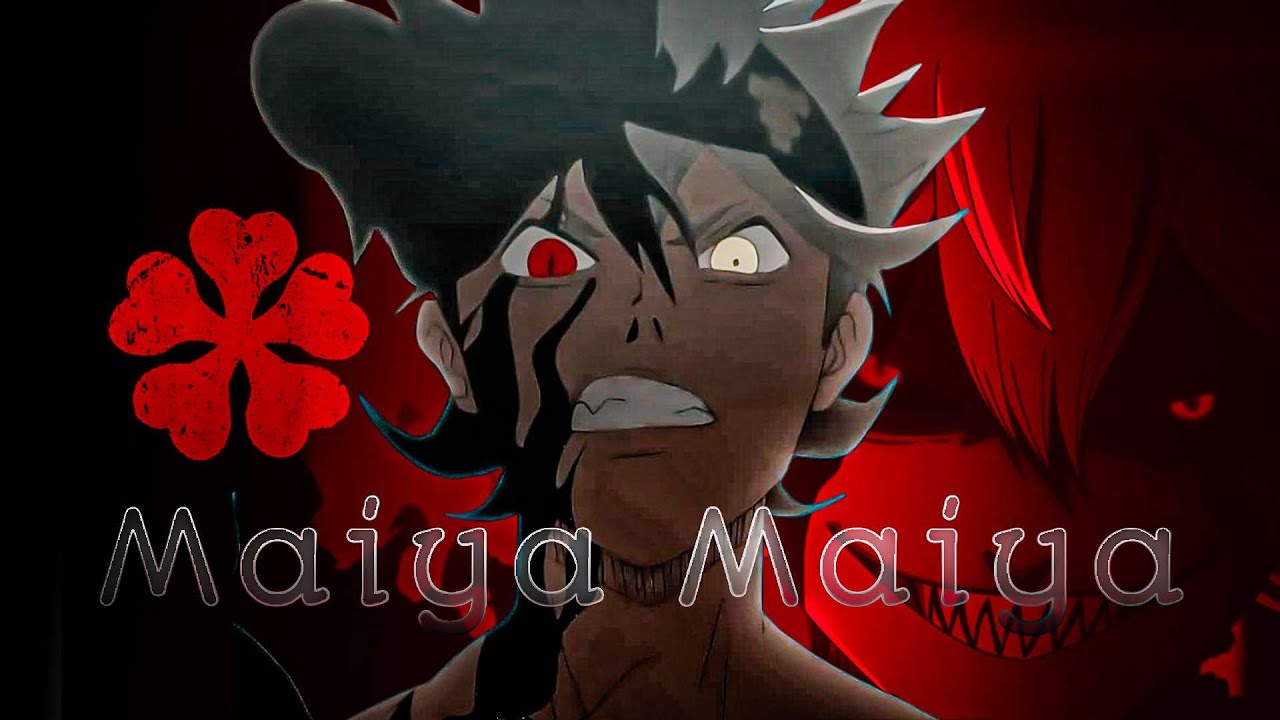 Asta || Maiya Maiya || Edit || #edit #anime #asta - YouTube