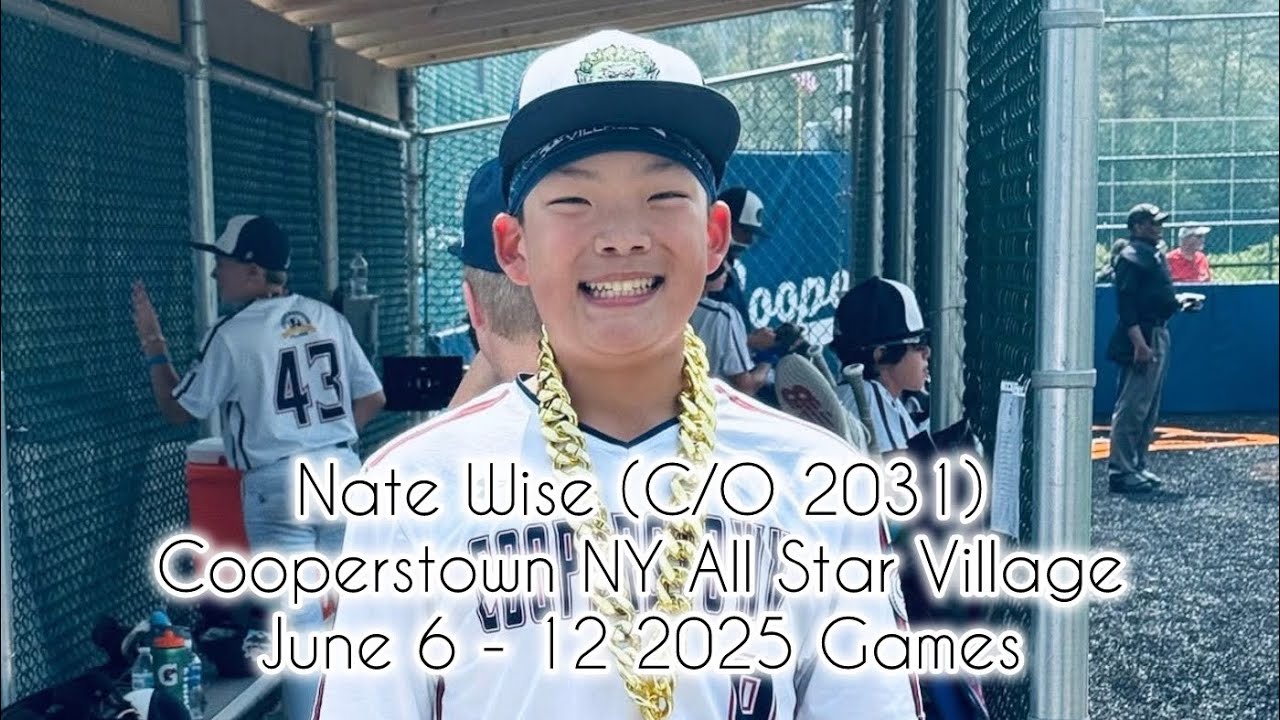 Nathaniel Kim Wise “Nate Dogg” June 6-12 2025 Cooperstown NY All Star ...