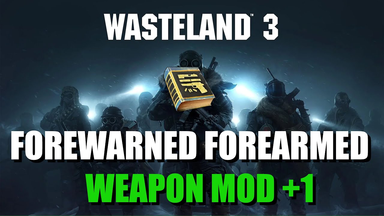 Wasteland 3 - (MAP) FOREWARNED IS FOREARMED Skill Book Location - WEAPON MOD +1 - YouTube