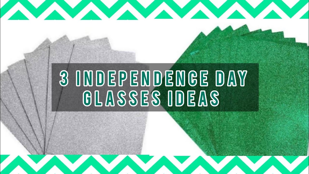 How to make Glasses for Independence Day | Independence Day Craft ideas ...
