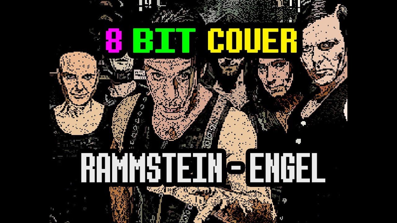 Rammstein - Engel (8 BIT Cover version) - YouTube