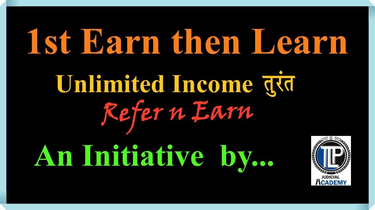 FIRST EARN THEN LEARN #tlpjudicialacademy #tlpacademy - YouTube