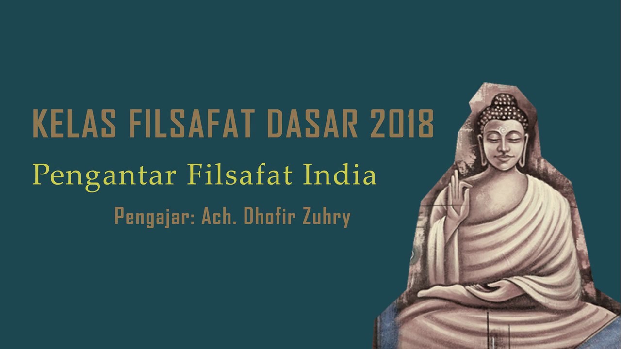 Filsafat India | Ach Dhofir Zuhry - YouTube