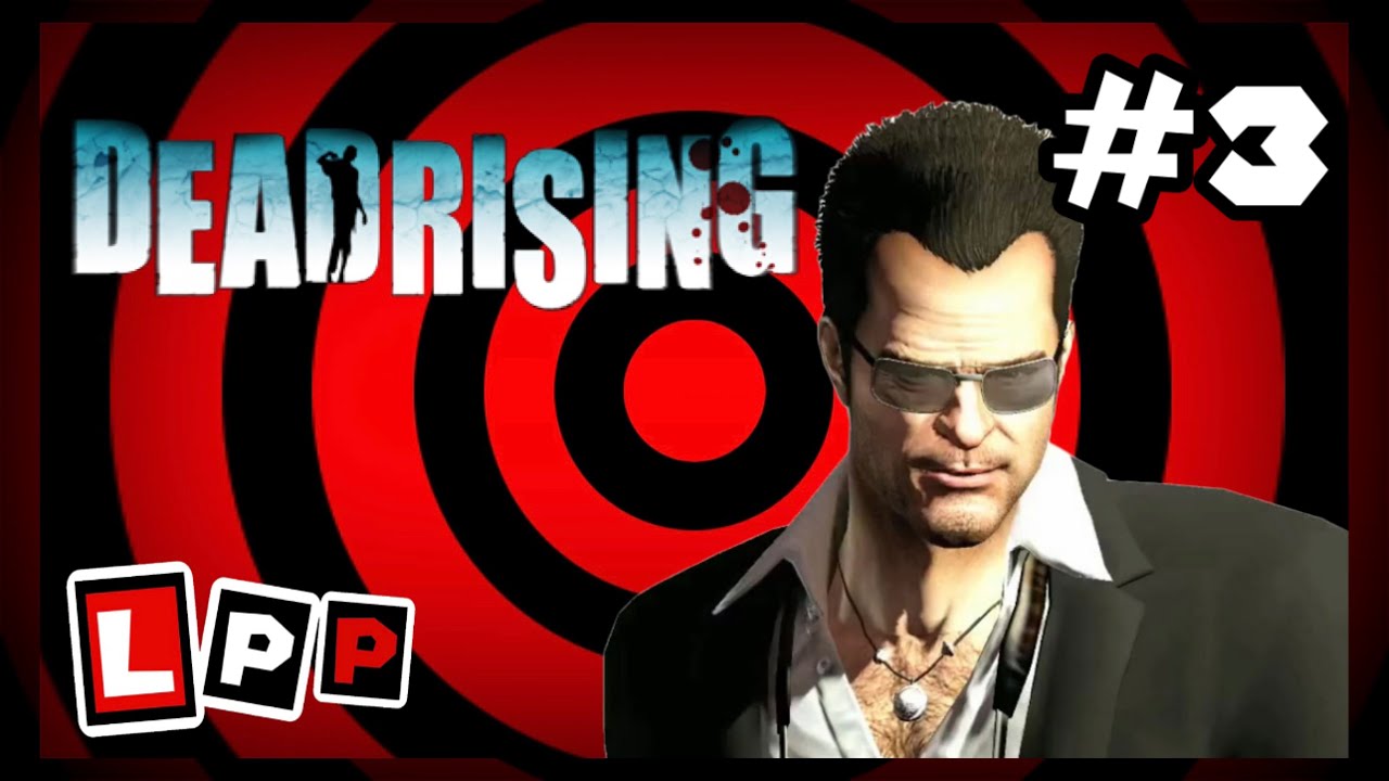 Aiming Controls SUCK - Dead Rising - #3 - YouTube
