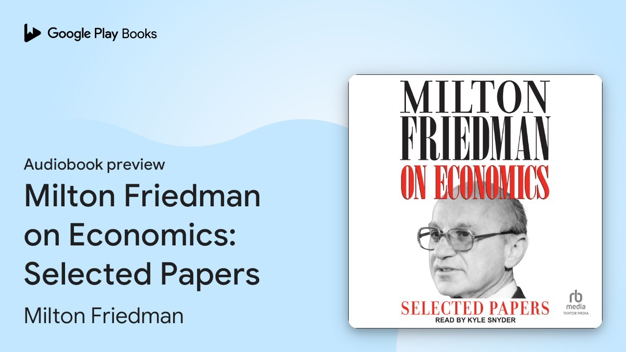 Milton Friedman on Economics: Selected Papers by Milton Friedman ...