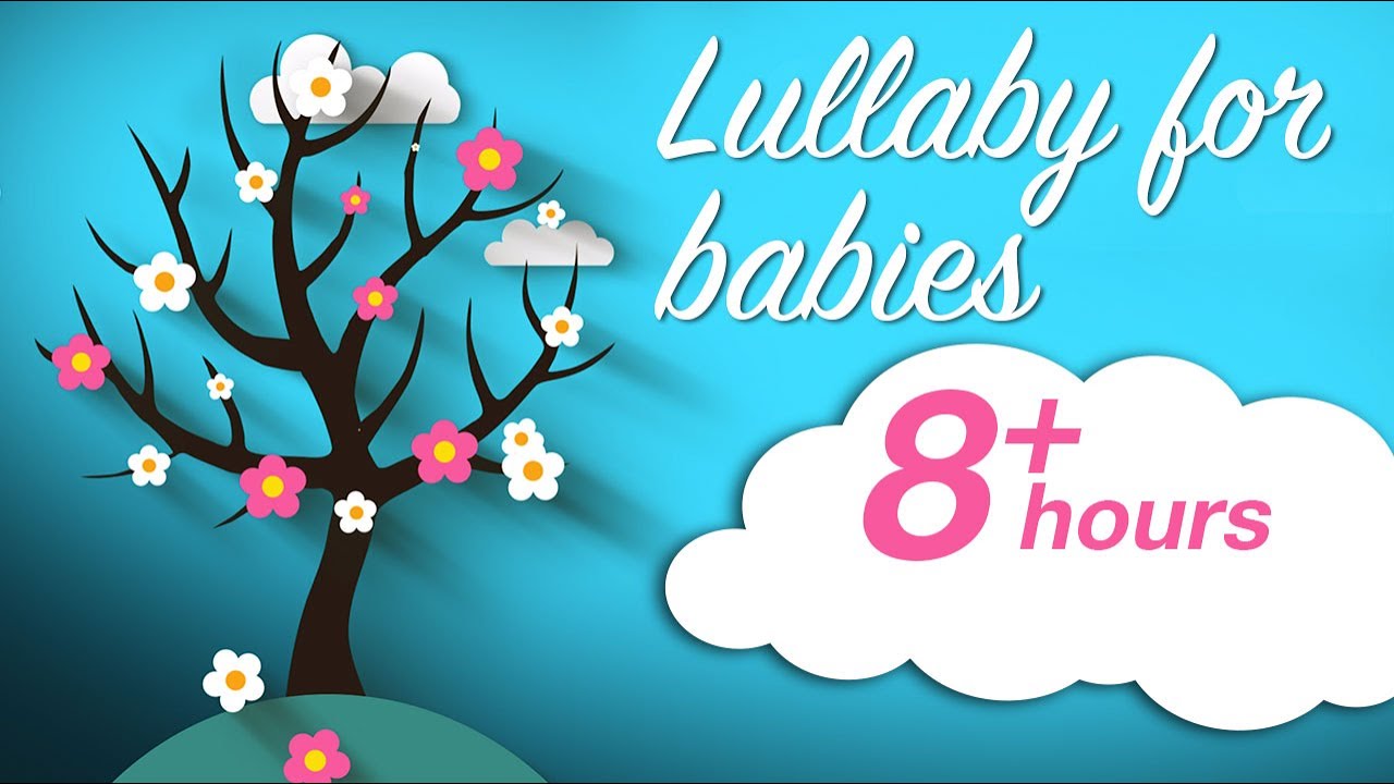 Lullaby for babies to go to sleep: 8+ hours lullaby | Baby sleep music ...