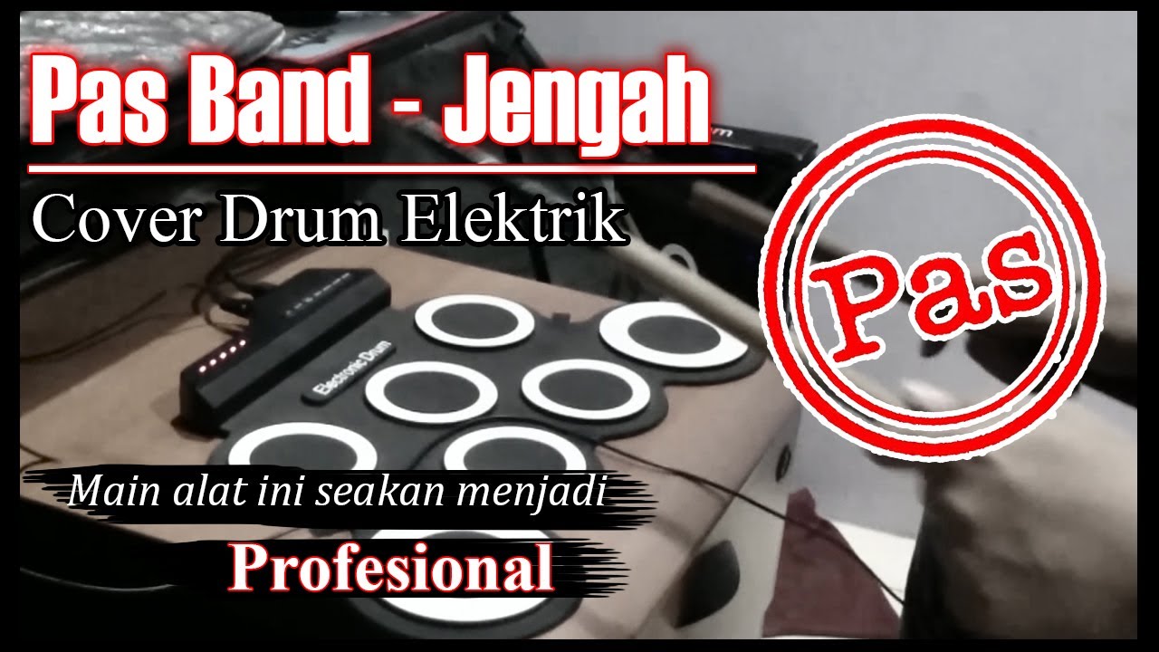 COVER DRUM PAS BAND - JENGAH (Drum elektronik) MURAH | Permainan ...