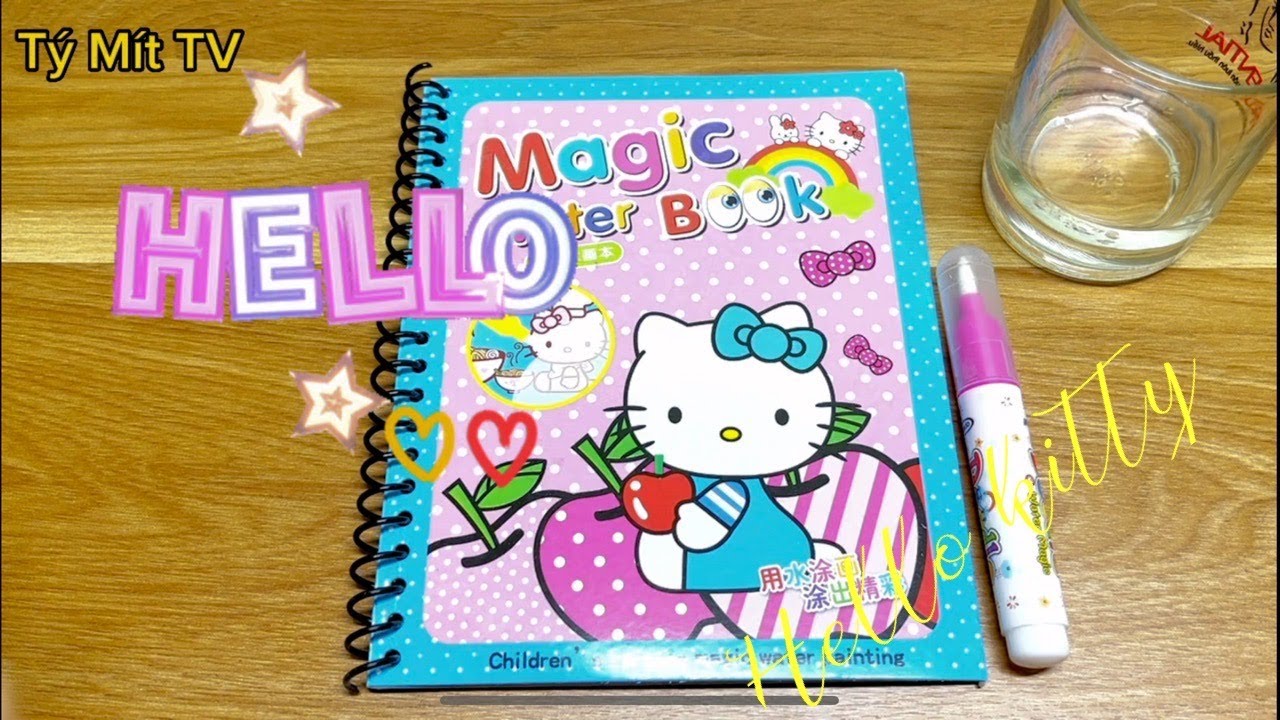 Tý Mít TV |tranh nước ma thuật hello kitty-magic water book hello kitty ...