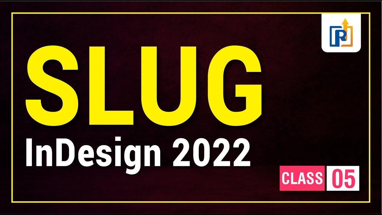 How To Use Slug in InDesign | InDesign me Slug ka use kaise kare | Slug ...