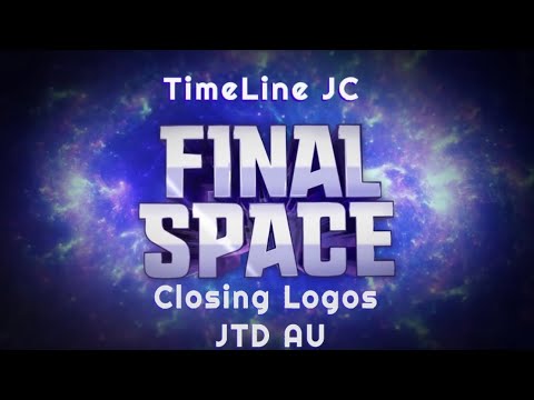 TimeLine JC (JTD AU) | Final Space Closing Logos - YouTube