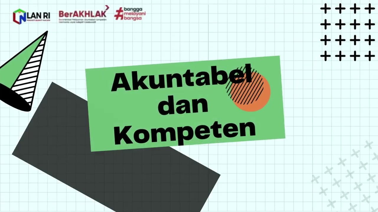 Akuntabel dan Kompeten - YouTube