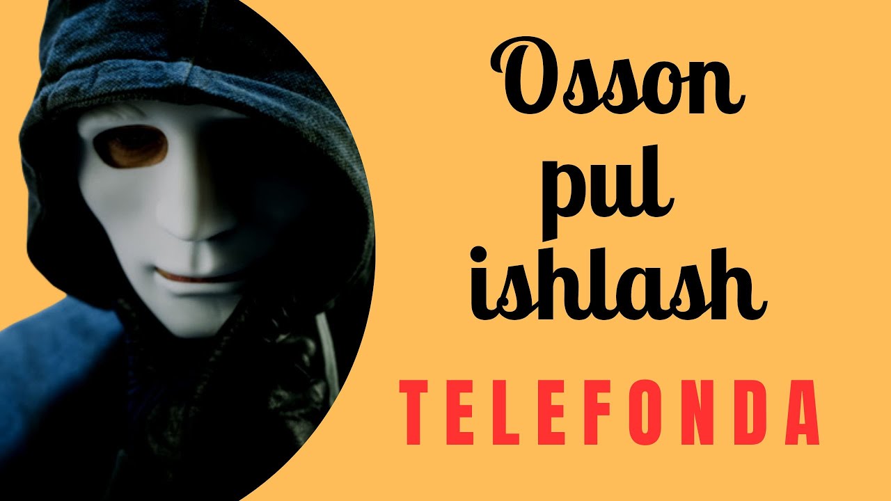 Osson pul ishlah, Telefonda osson soqqa qilish, O'zimiznikilar uchun ...