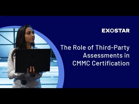 The Role of Third Party Assessments in Your CMMC Certification - YouTube