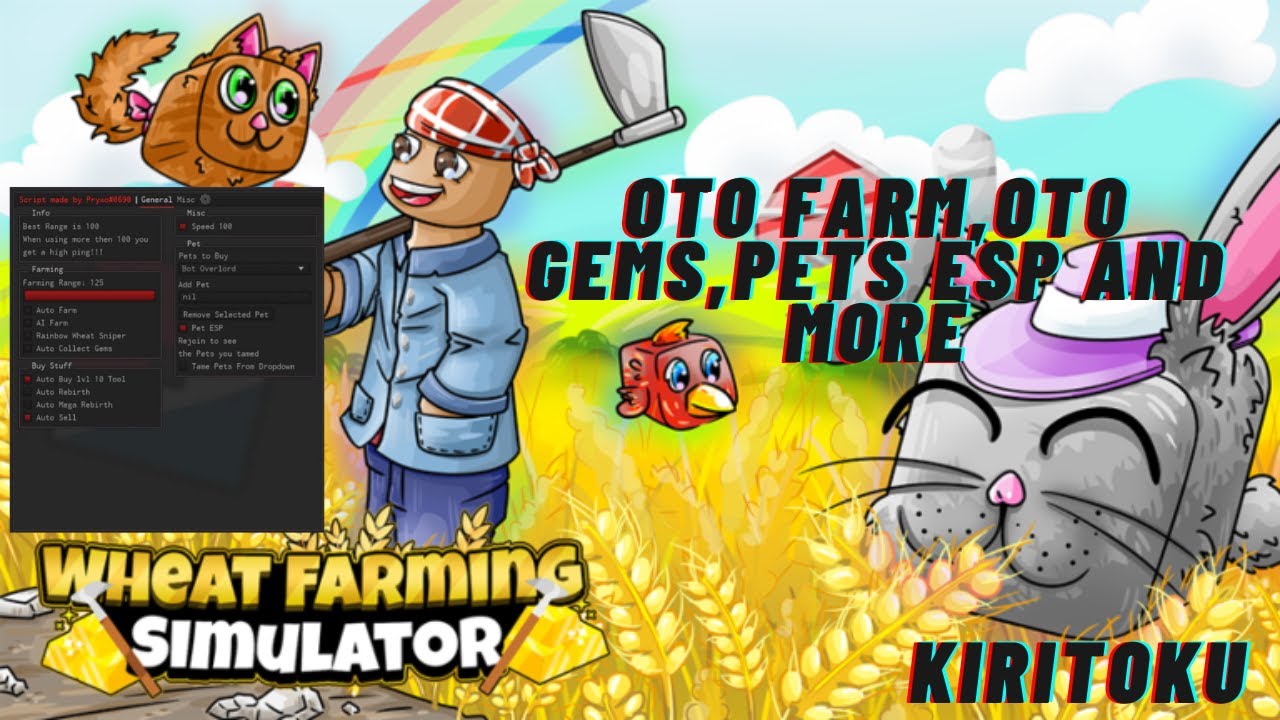 [OP] Wheat Farming Simulator l OTO FARM,OTO GEMS,PETS ESP AND MORE ...