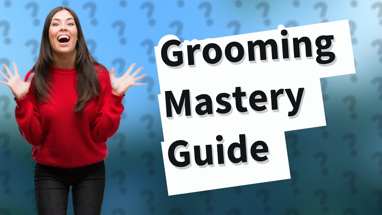 What is grooming technique? - YouTube