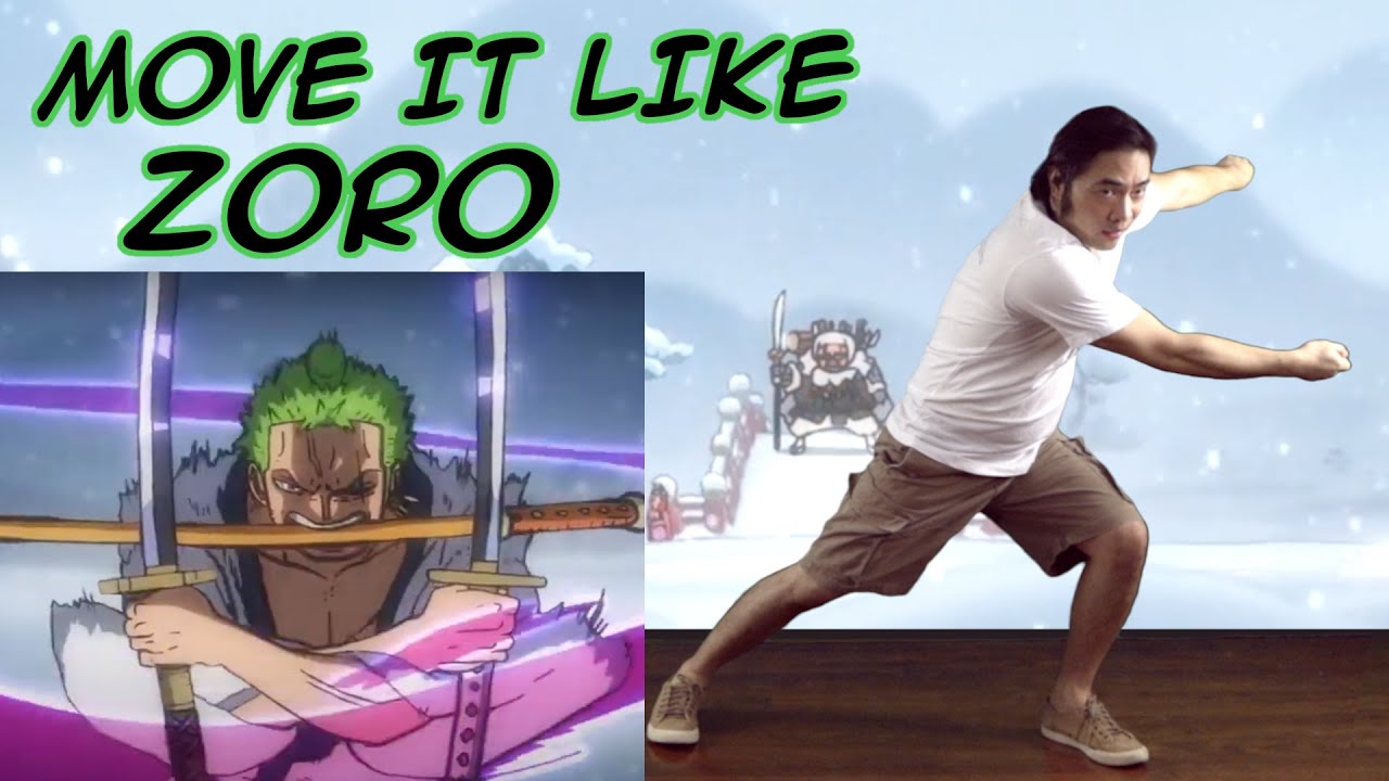 Move It Like Zoro | One Piece Zoro Moves for Santoryu Nitoryu ONE ...