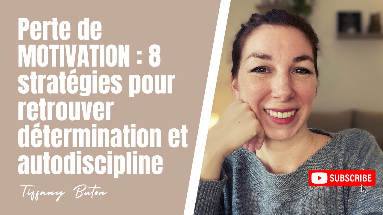 Perte de motivation : 8 stratégies efficaces pour retrouver ...